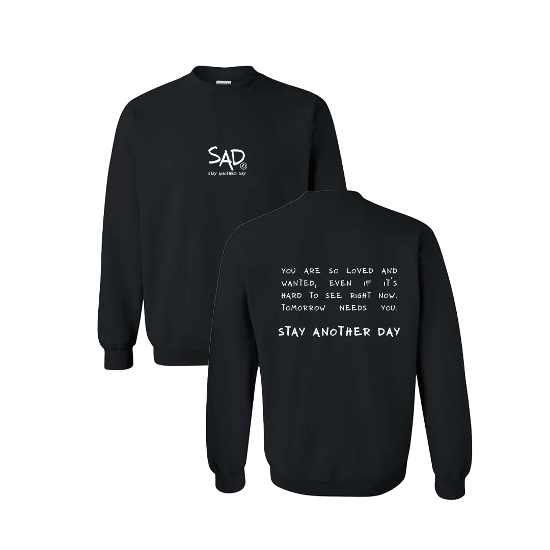 Stay Another Day Message Screen Printed Crewneck