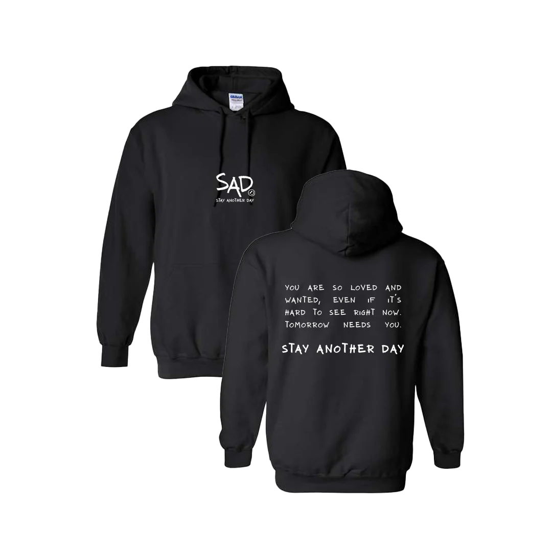 Stay Another Day Message Screen Printed Hoodie