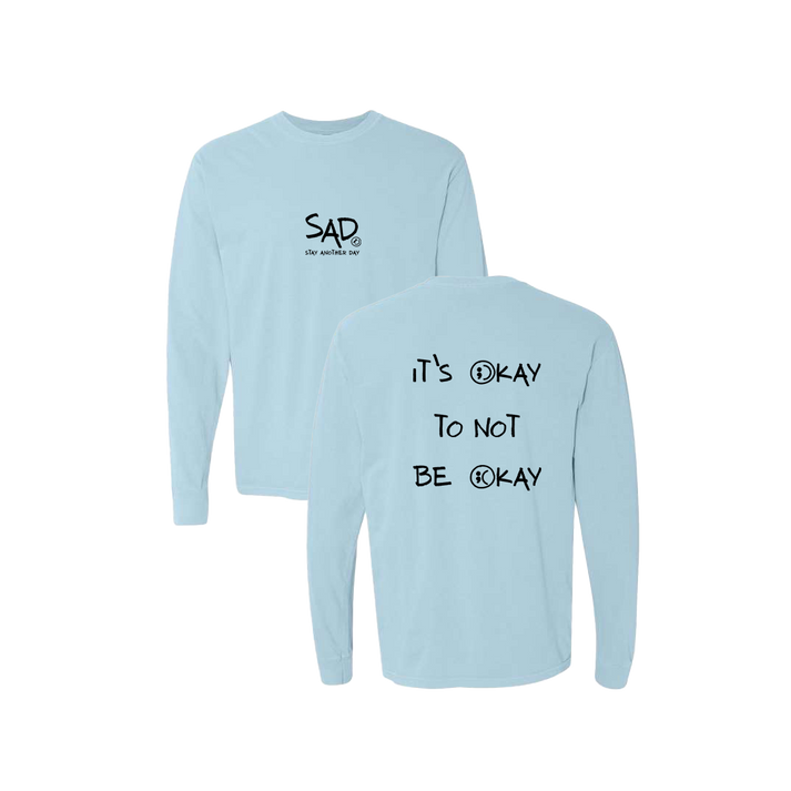 It's Okay To Not Be Okay Screen Printed Blue Long Sleeve - Mental Heal ...